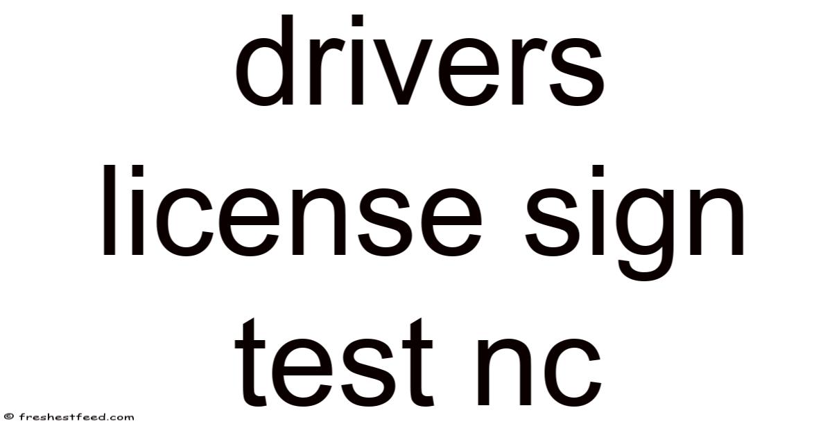 Drivers License Sign Test Nc